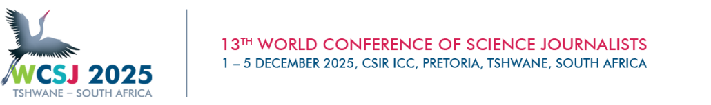 WCSJ 2025 – World Conference of Science Journalists 2025